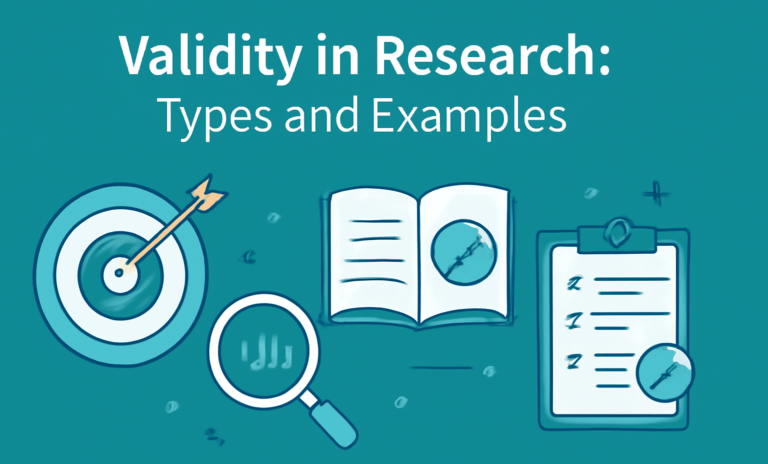 Validity in Research: Types and Examples